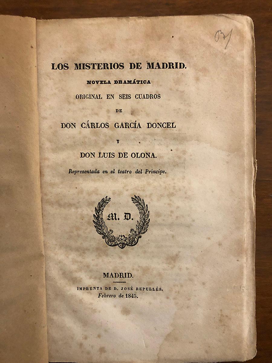Los misterios de Madrid. Novela dramática original en seis cuadros ...