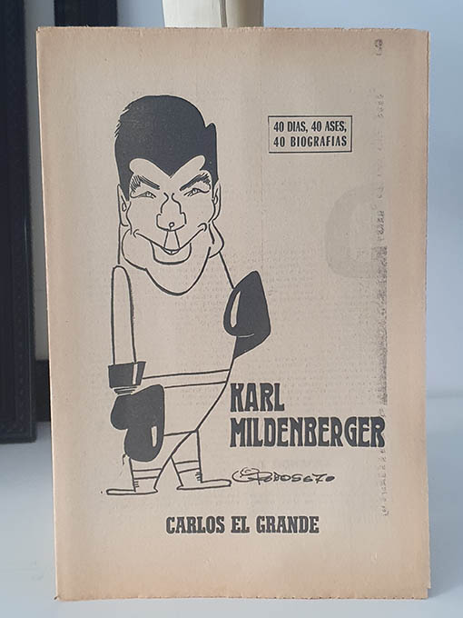 KARL MILDENBERGER. CARLOS EL GRANDE. 40 DÍAS, 40 ASES, 40 BIOGRAFÍAS ...