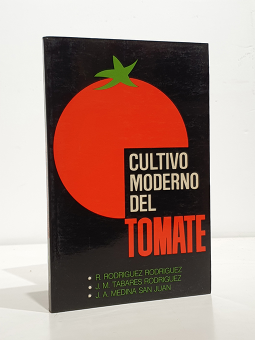 Cultivo moderno del Tomate - Librería Antonio Bosch